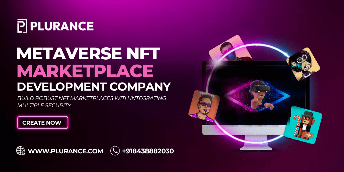 Metaverse NFT Marketplace Development Company Metaverse NFT Marketplace Development Company